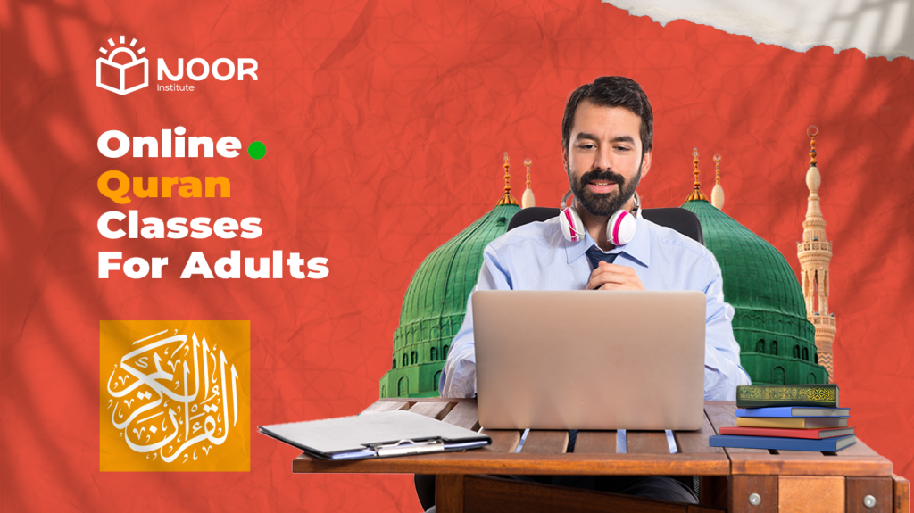 Online quran classes for adults - Noor Institute